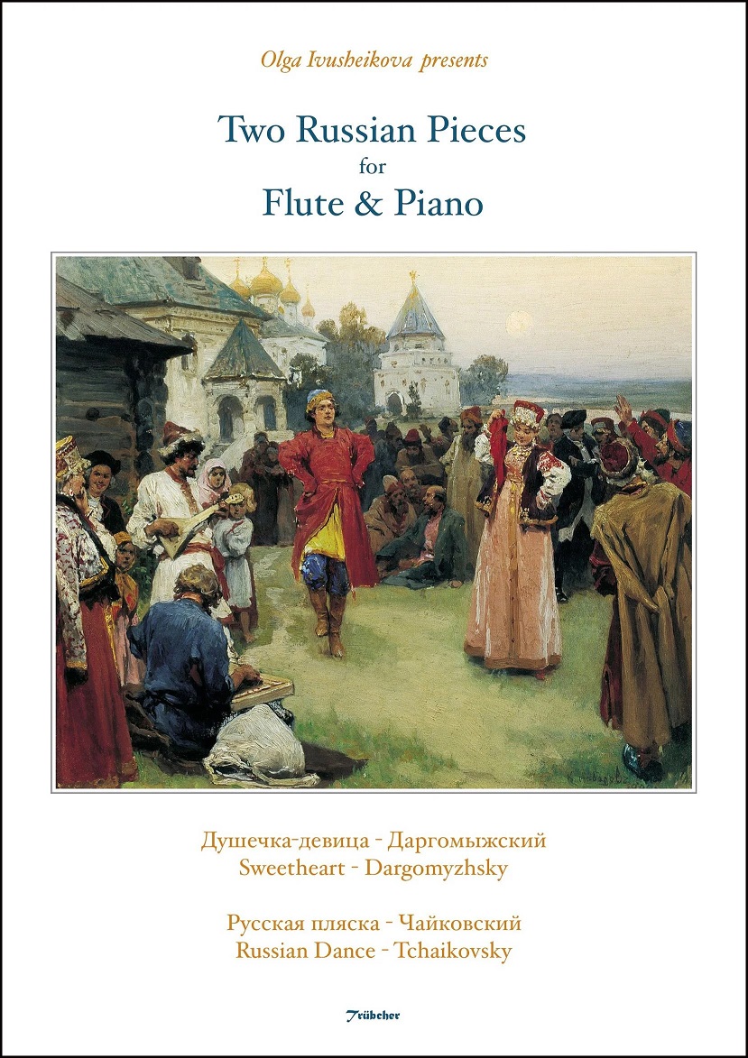 Two Russian Dances for flute & piano (by Dargomyzhsky & Tchaikovsky ...
