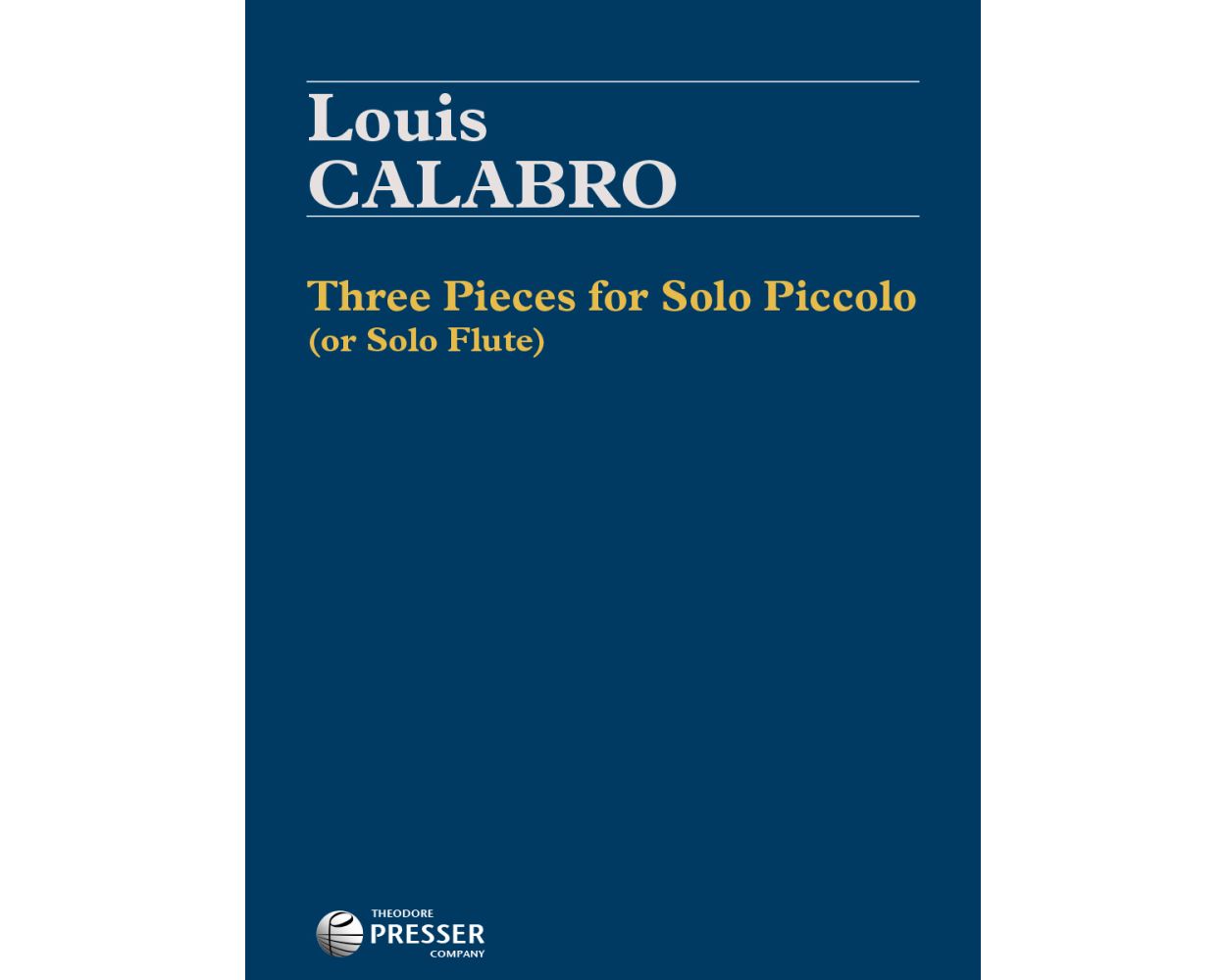 Three Pieces Fo Solo Piccolo - Louis Calabro Spartiti Flauto Online ...