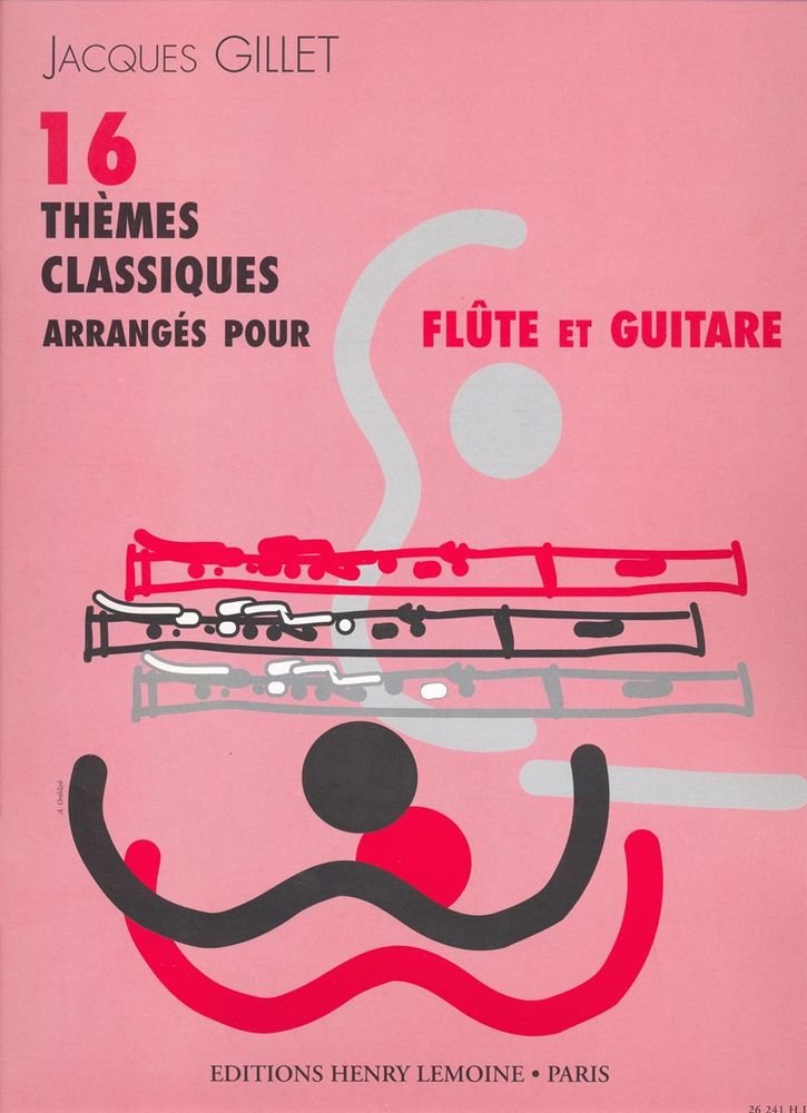 Thèmes Classiques (16), Jacques Gillet Spartiti per Flauto e Chitarra ...